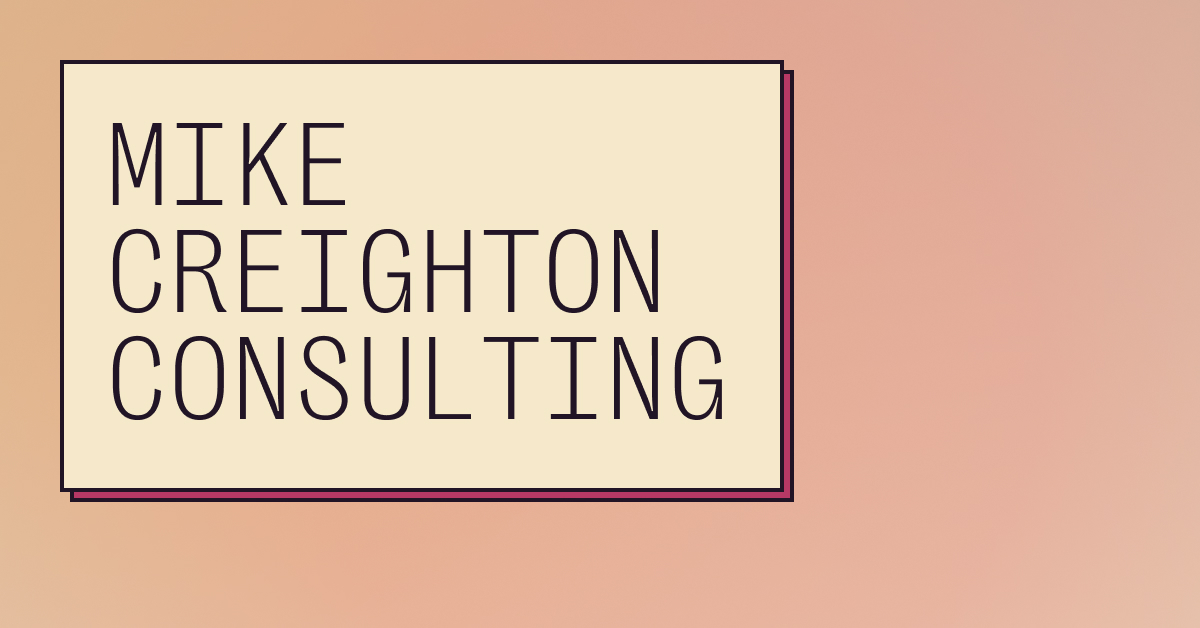 Writing / Mike Creighton Consulting / AI Strategy & Innovation